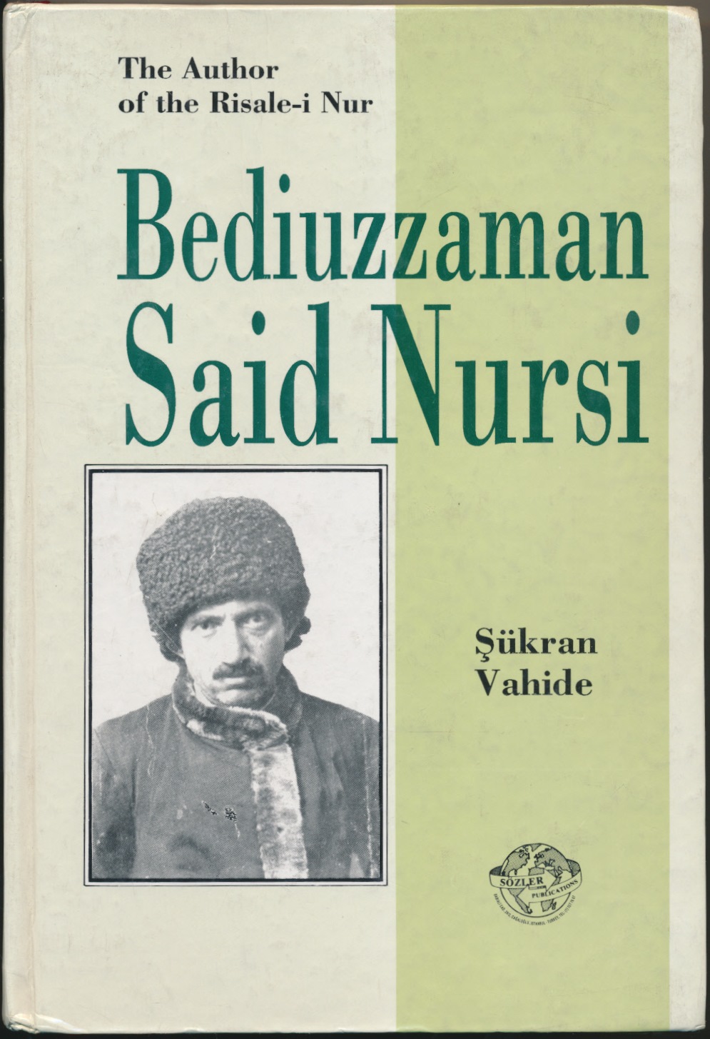 Bediuzzaman Said Nursi | Sukran VAHIDE