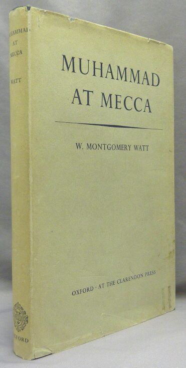 Muhammad at Mecca AND Muhammad at Medina Two Volumes | Muhammad, W ...